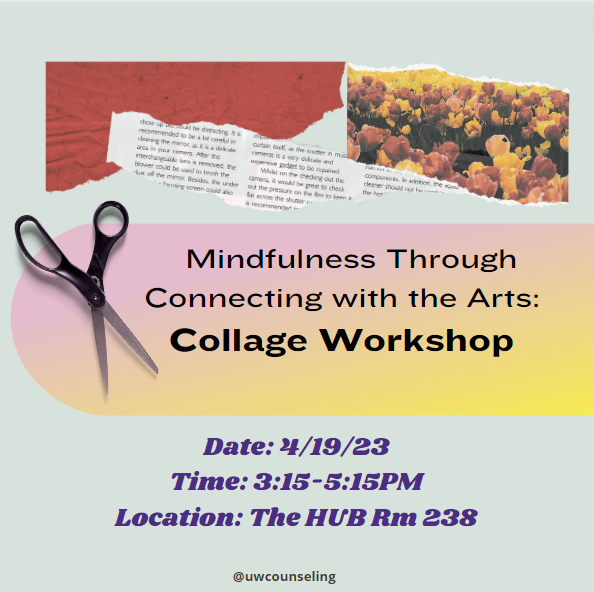Mindfulness Collage Workshop WED 4/19 | Department of Political Science ...